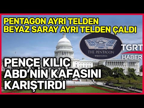 Pençe Kılıç ABD’nin Dengesini Bozdu! Her Kafadan Bir Ses Çıkıyor!- TGRT Haber