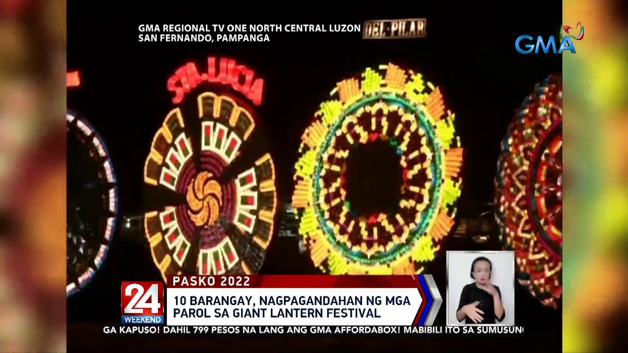 10 barangay, nagpagandahan ng mga parol sa Giant Lantern Festival | 24 ...