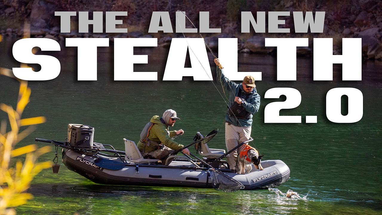 The All New STEALTH 2.0 | Self bailing | Ultra stable | Inflatable ...