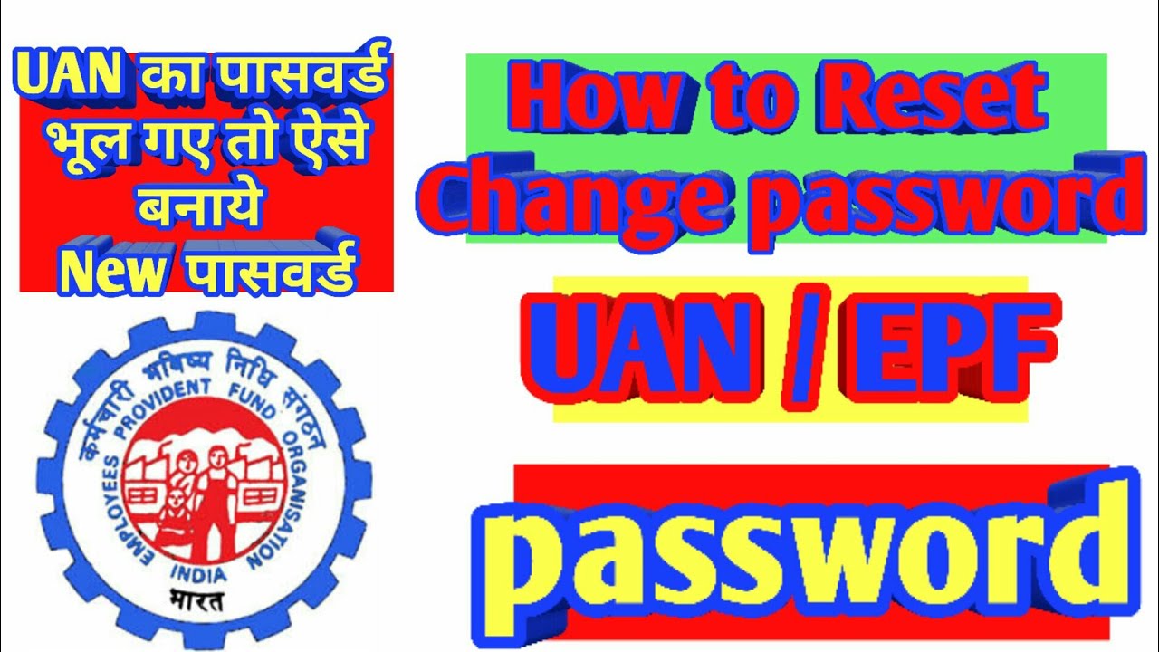How To Reset Or Change UAN EPF PF Password Online 2020 how-to-reset-or-change-uan-epf-pf-password-online-2020