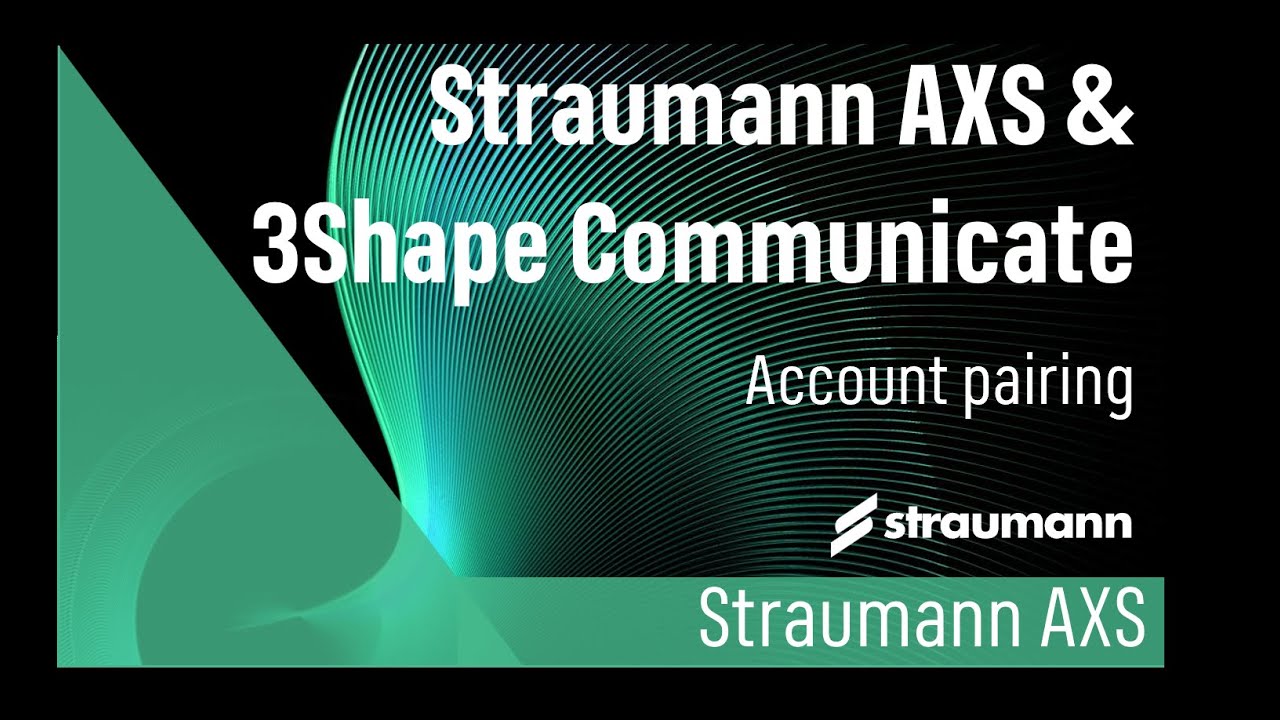 How to connect your Straumann AXS account with 3Shape Communicate - YouTube