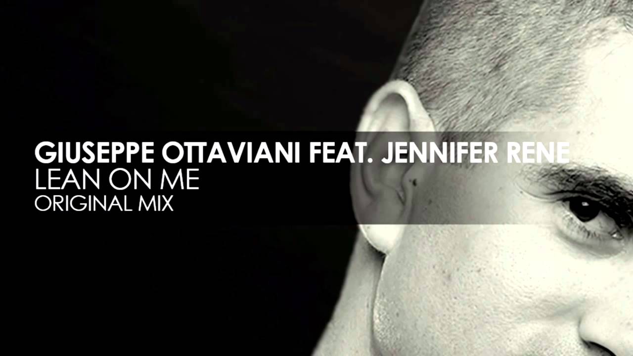 Giuseppe Ottaviani Feat Jennifer Rene Lean On Me Original Mix giuseppe-ottaviani-feat-jennifer-rene-lean-on-me-original-mix