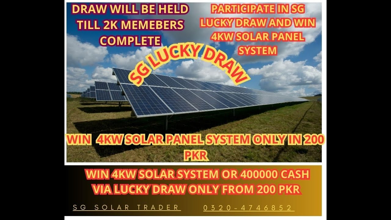 Win 4kw Solar System or 400000 cash via lucky draw only from 200 pkr ...