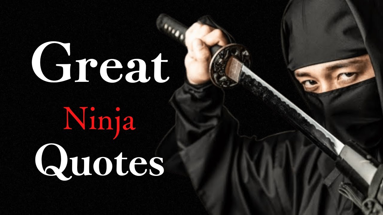 Great Ninja Quotes About Life and Women | Quotes, aphorisms, wise ...