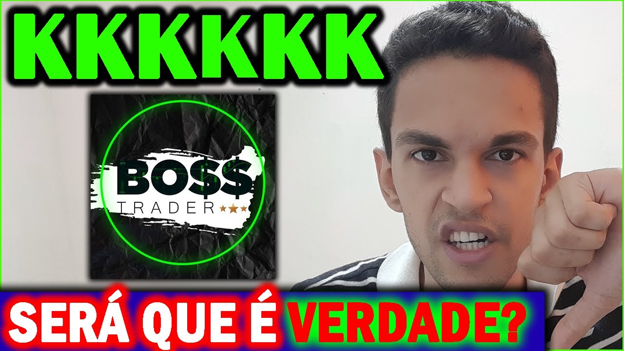 Robo Boss Trader - Boss Trader FUNCIONA ? Robo Boss Trader Vale a Pena ...