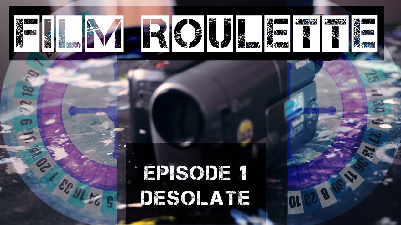 Film Roulette Ep1 - Desolate - YouTube