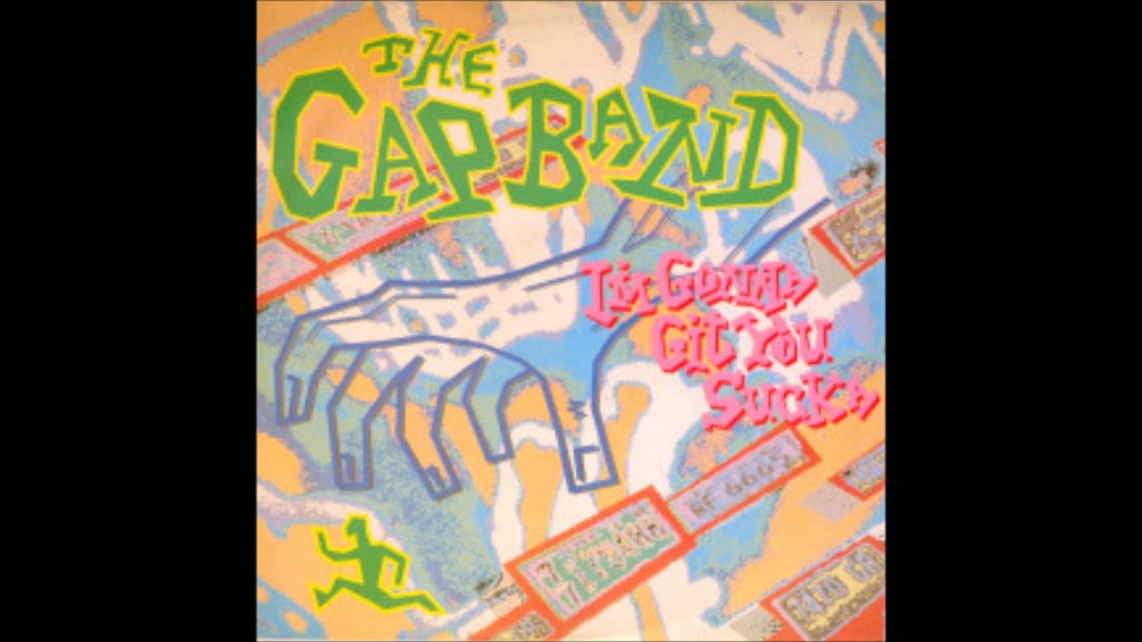 Gap Band - I'm Gonna Git You Sucka (Extended Version) - YouTube