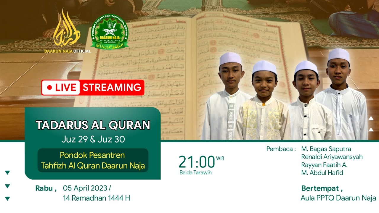 [LIVE] RUTINAN TADARUS AL QUR'AN 16 RAMADHAN SANTRI PPTQ DAARUN NAJA ...