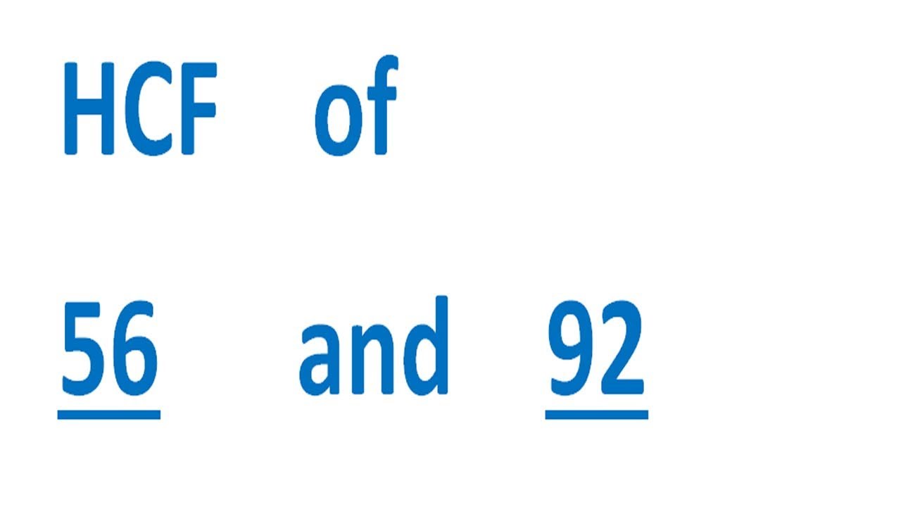 HCF of 56 and 92 - YouTube