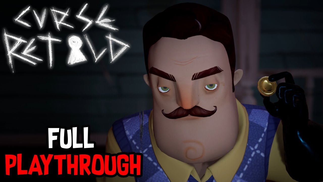 Hello Neighbor Curse Retold Full Game Playthrough (With Commentary ...