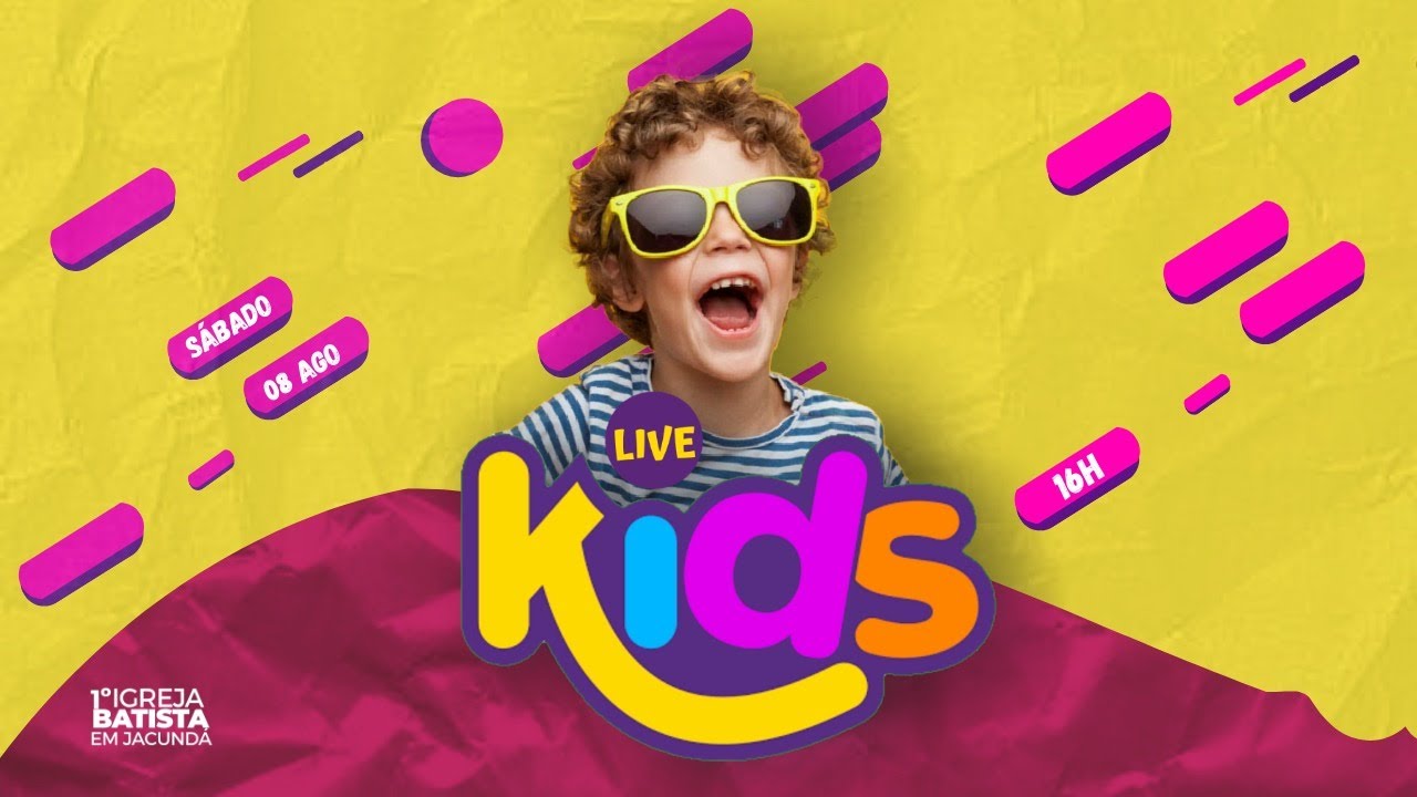 LIVE KIDS - SÁBADO 08 AGOSTO - YouTube