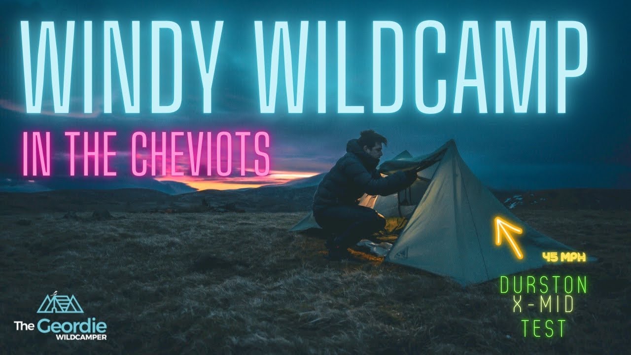 Windy Wildcamp in the Cheviots (Durston X-Mid Wind Test) - YouTube