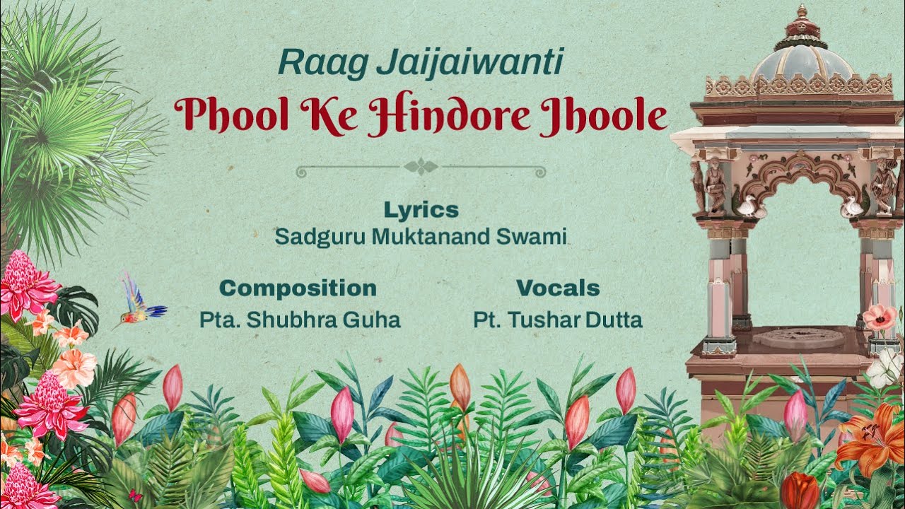 Raag Jaijaiwanti | Bandish in Ektaal | Phool Ke Hindore Jhoole | Pta ...