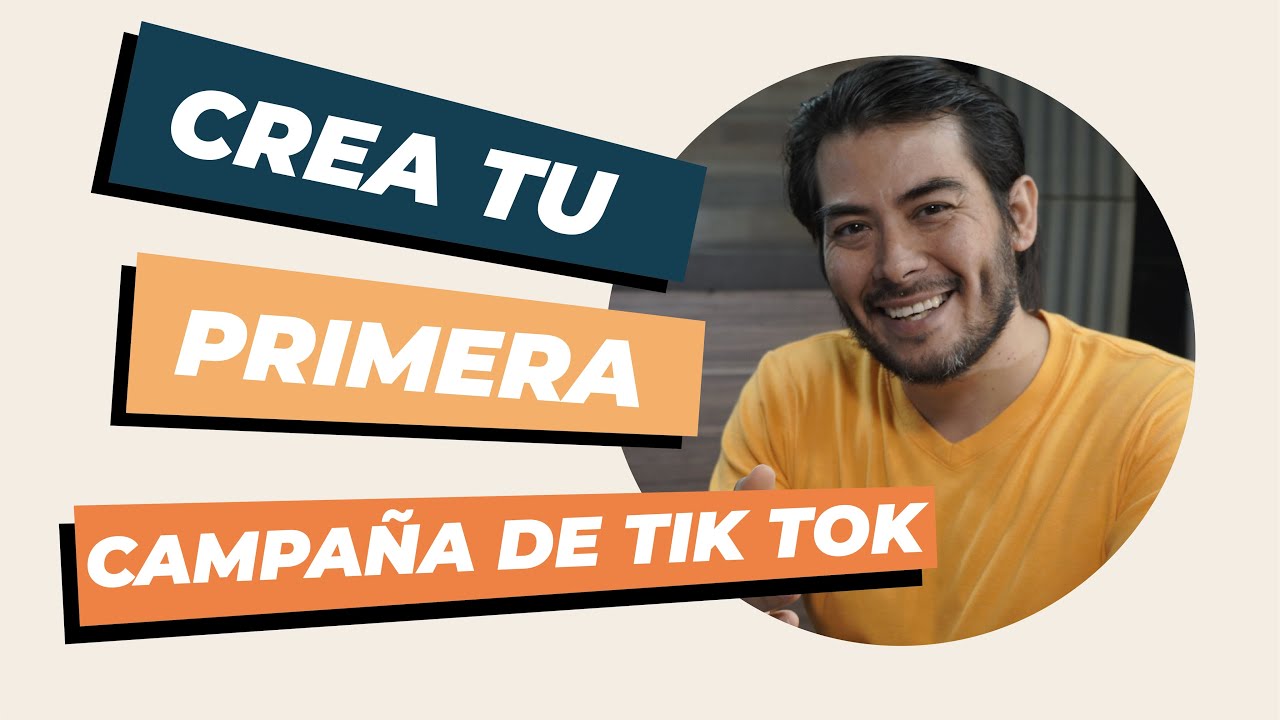 CÓMO CREAR TU PRIMERA CAMPAÑA TIKTOK ADS 2022 LATINOAMÉRICA - YouTube