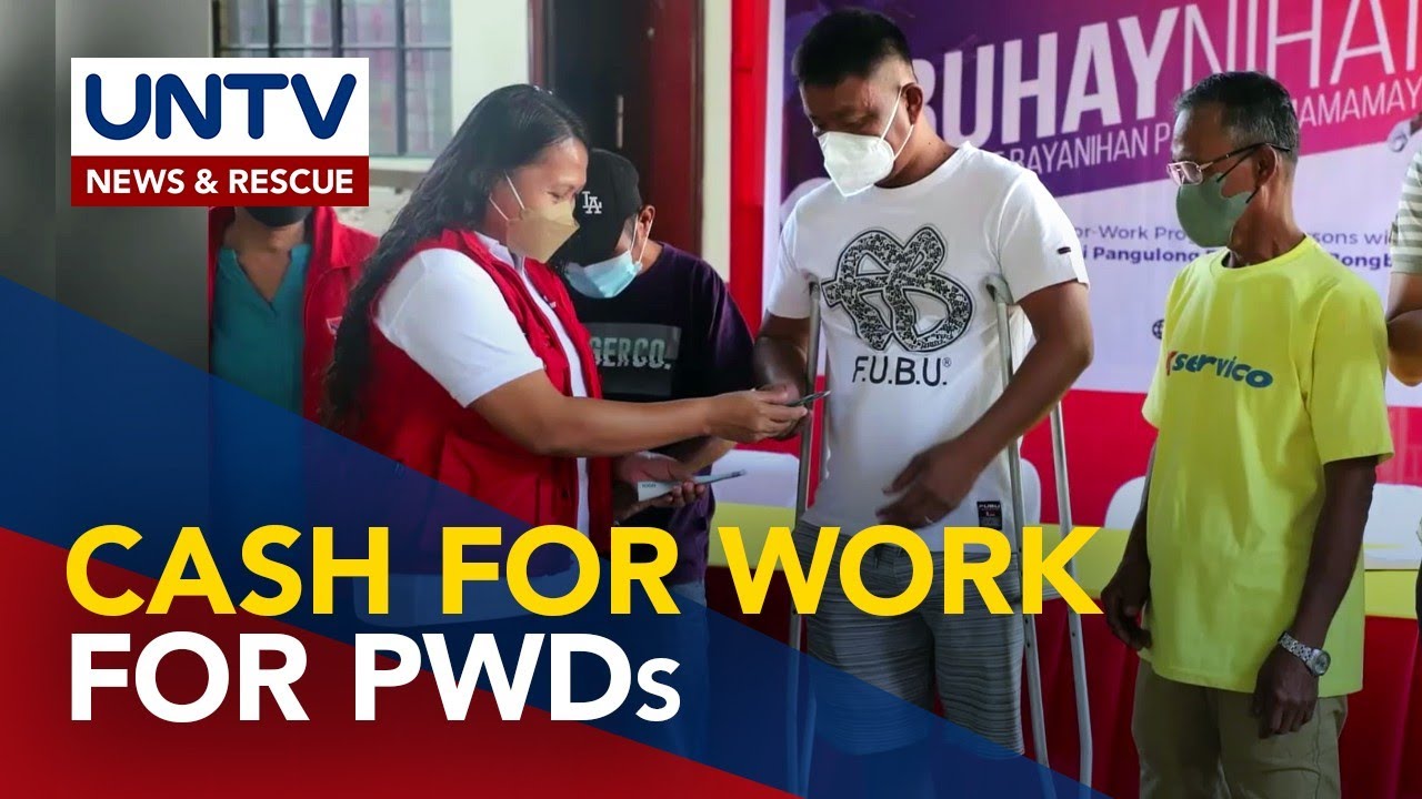 Persons with disability sa North Luzon, nakiisa sa Cash for Work ...