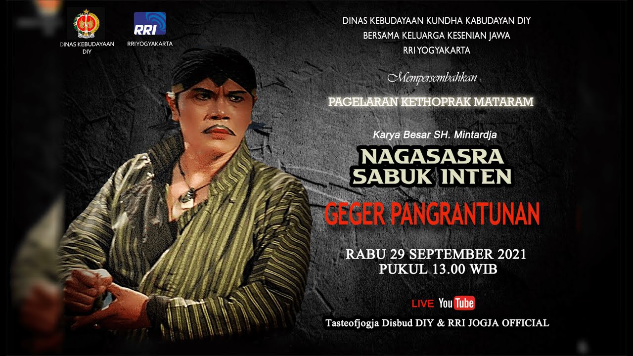 PAGELARAN KETHOPRAK MATARAM RRI YOGYAKARTA | NAGASASRA SABUK INTEN ...