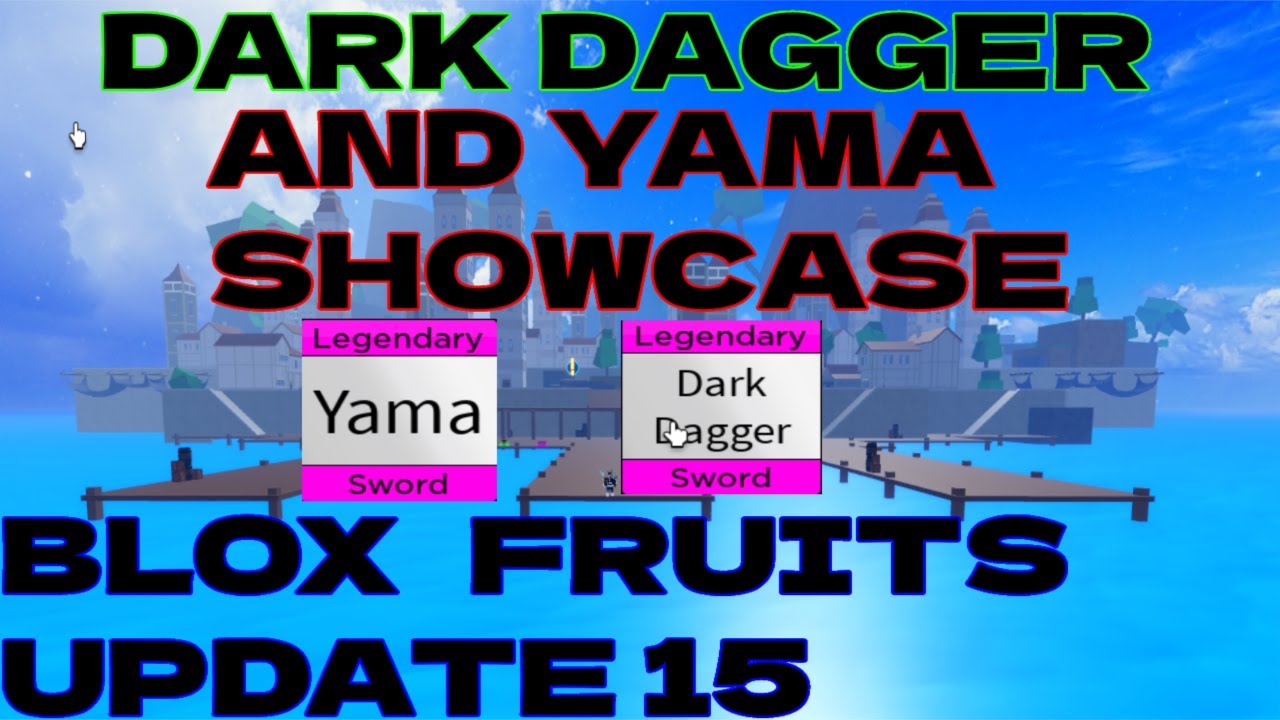 Dark dagger And Yama Showcase + dark dagger combo | Blox fruits Update ...