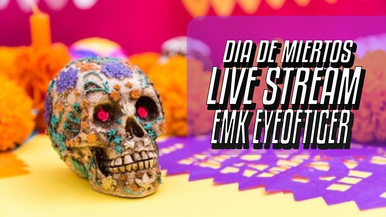 STREAM | ESPECIAL DÍA DE MUERTOS - YouTube