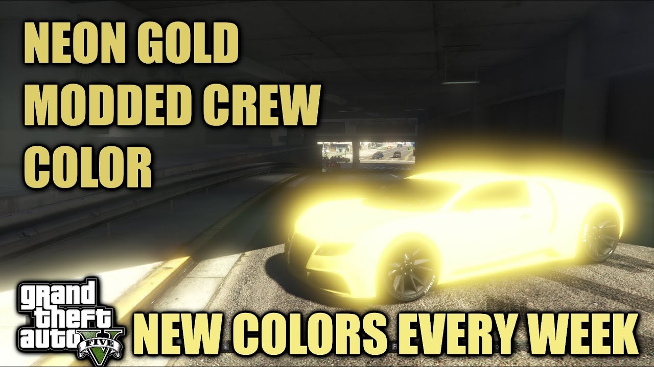 GTA 5 - NEON GOLD MODDED CREW COLOR!! (Golden Chrome Bonus) - YouTube