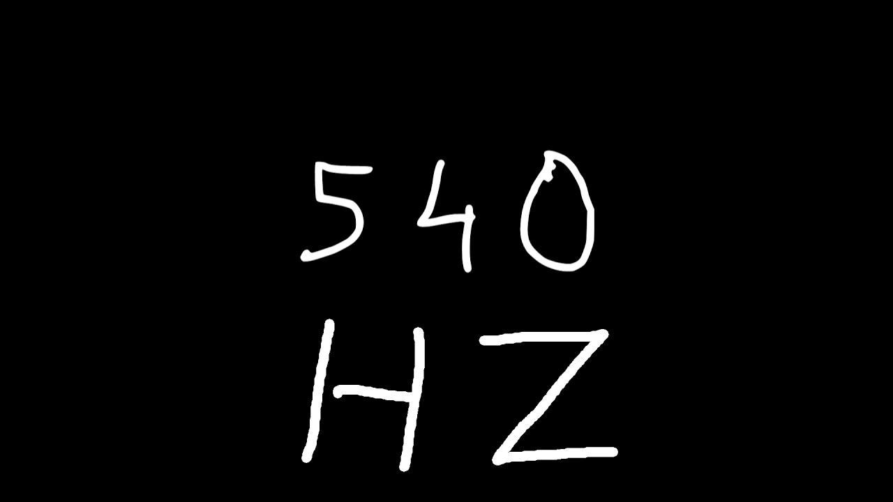 540 hz - YouTube