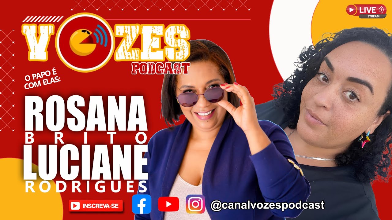 ROSANA BRITO & LUCIANE RODRIGUES #123 - YouTube