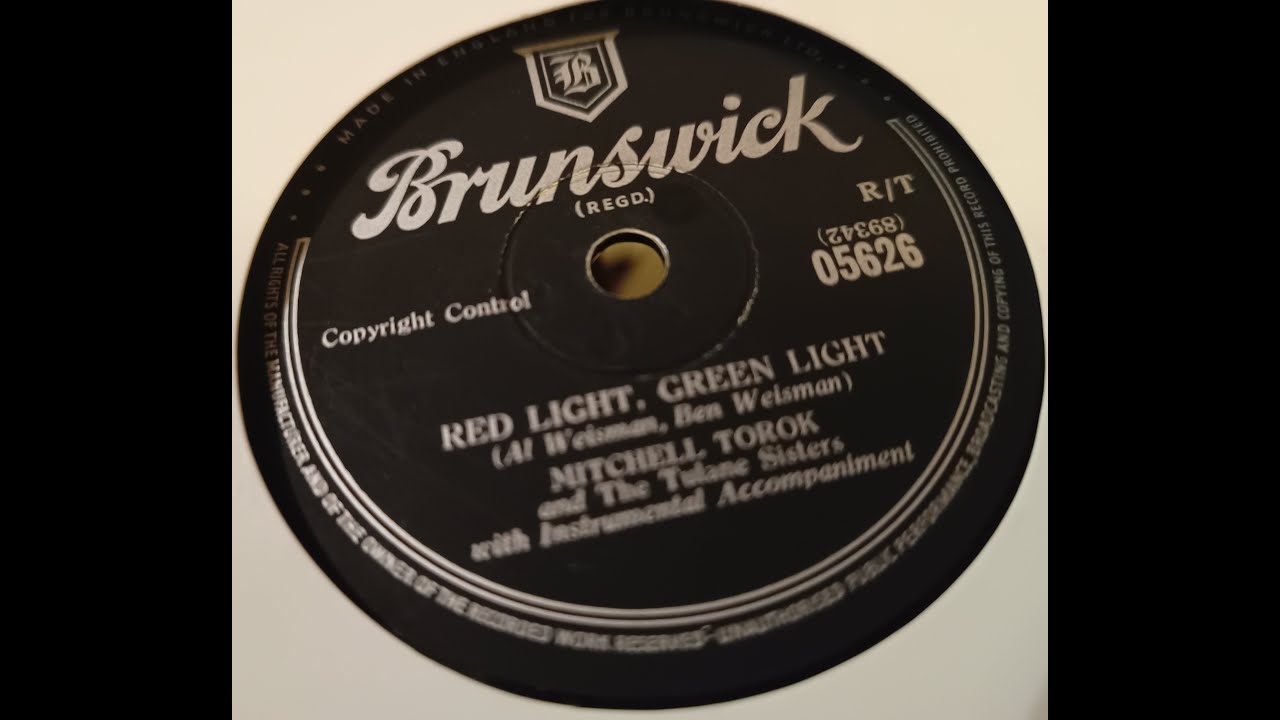 Red Light, Green Light - Mitchell Torok and The Tulane Sisters - 78rpm ...
