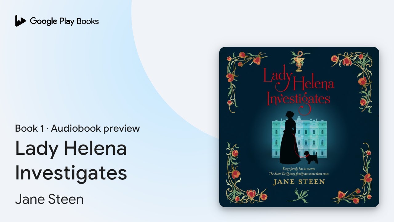 Lady Helena Investigates Book 1 by Jane Steen · Audiobook preview - YouTube