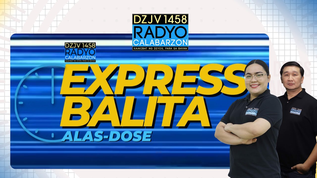 EXPRESS BALITA ALAS DOSE | MAY 13, 2024 - YouTube