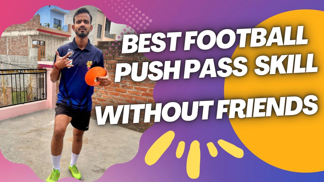 Best Push pass skills without Friends |Best football skills |Best ...