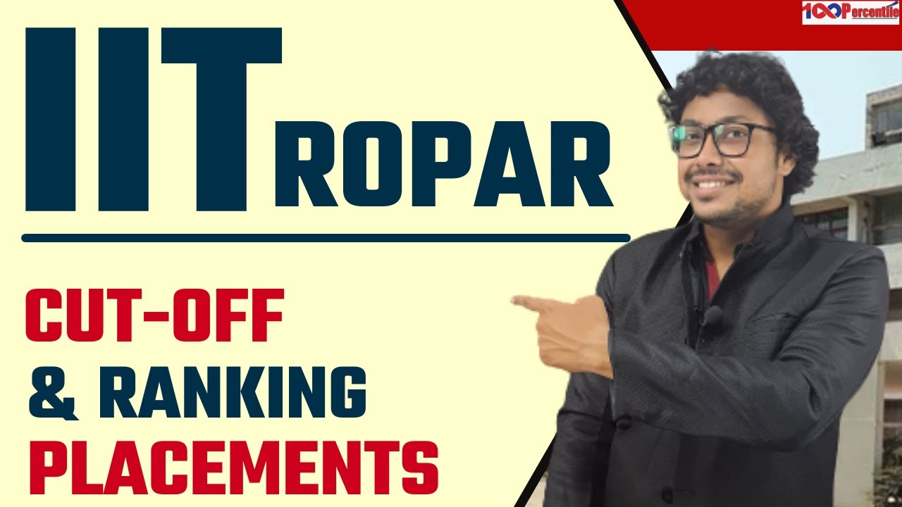 IIT Ropar | Cut-Off | Placement🔥| Average Package | Mode of Counseling ...