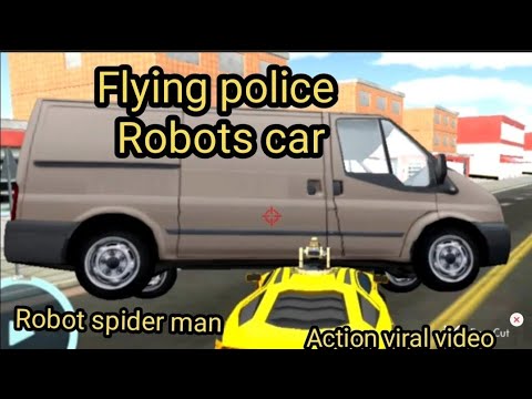 Flying police Robots Car // Robot spider man // Mobile games 2024 - YouTube