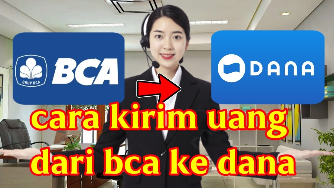 cara kirim uang dari bank bca ke dana - YouTube