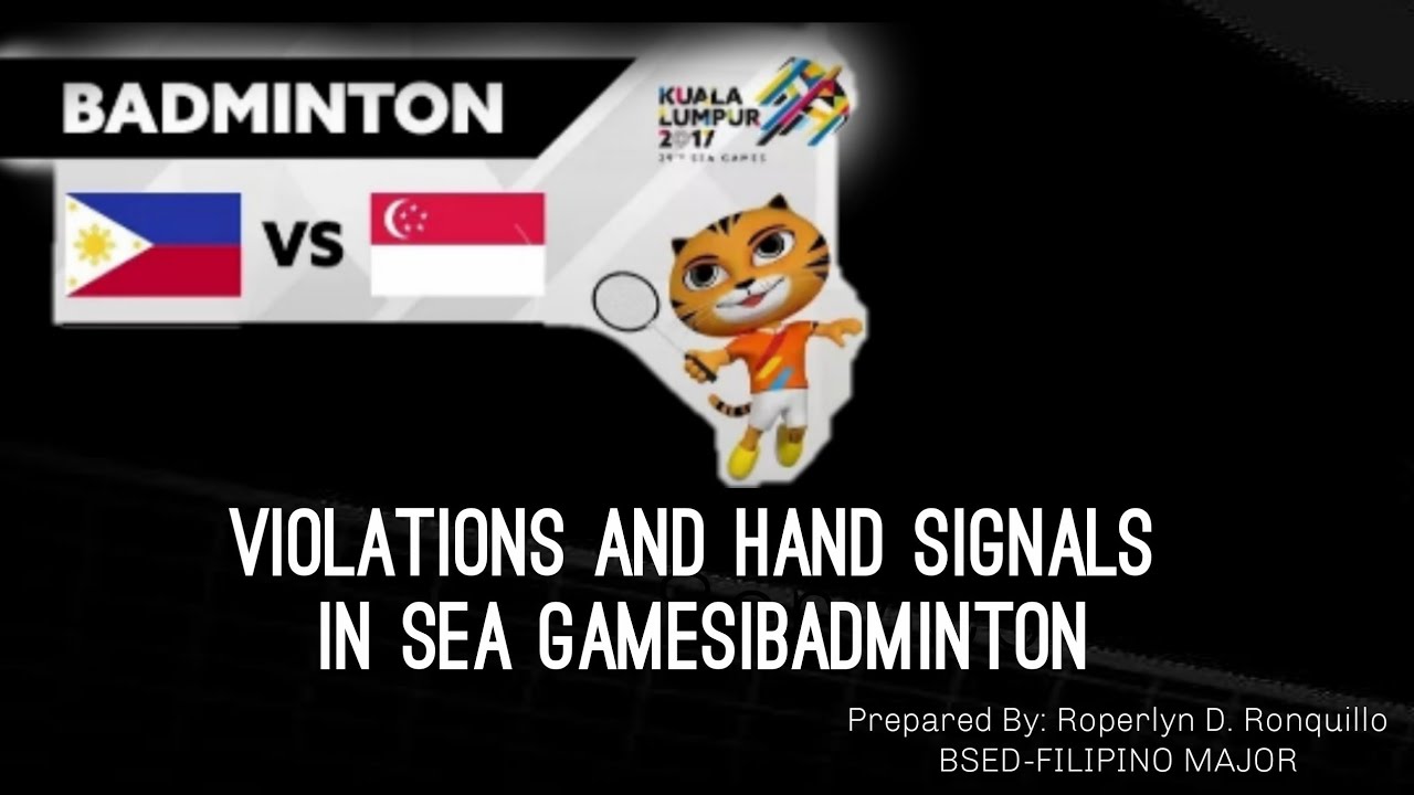 Violations and Hand Signals in SEA Games | Badminton - Women's Doubles ...