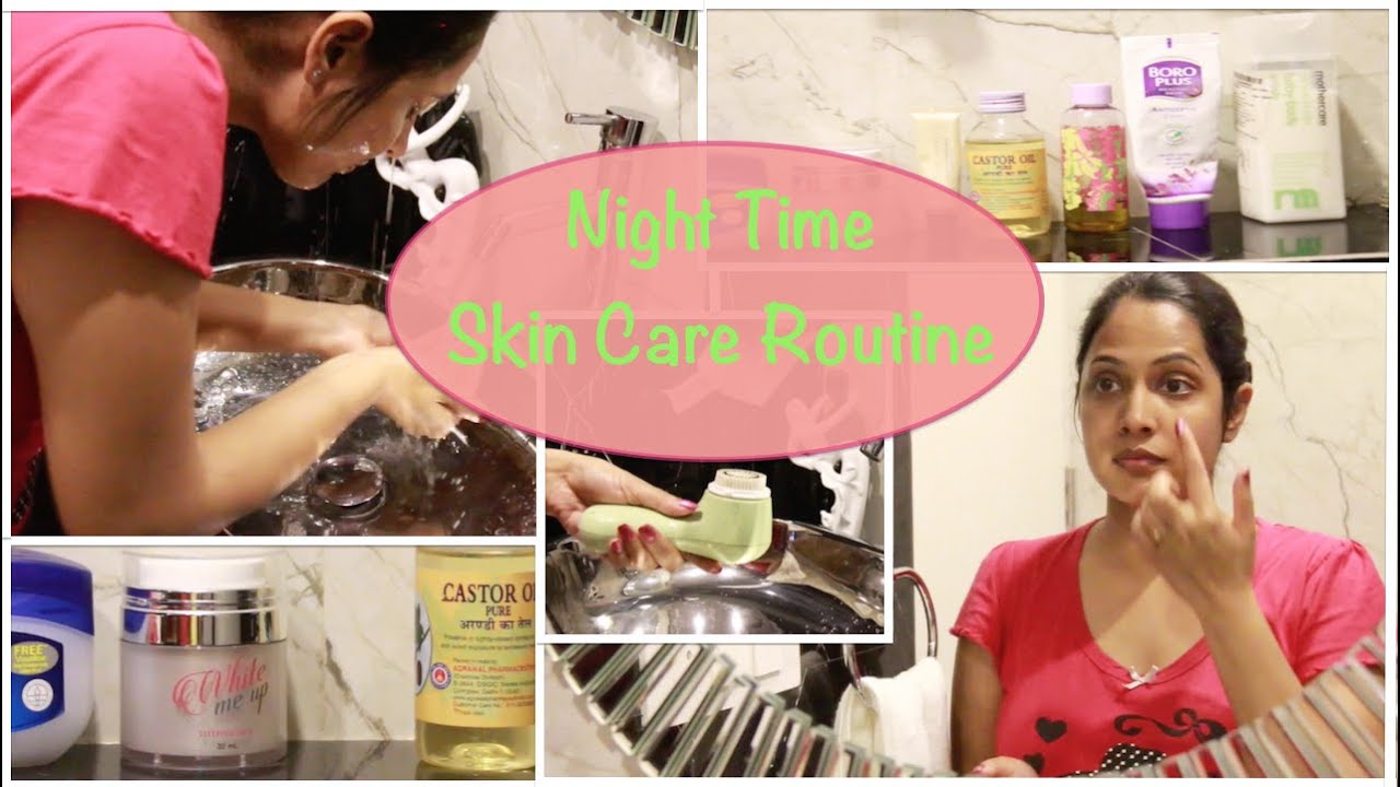 Night Time Skin Care Routine - YouTube