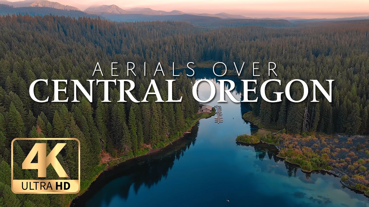 OREGON IN 4K | Central Oregon (Ultra HD) - Aerial Drone Views Over ...