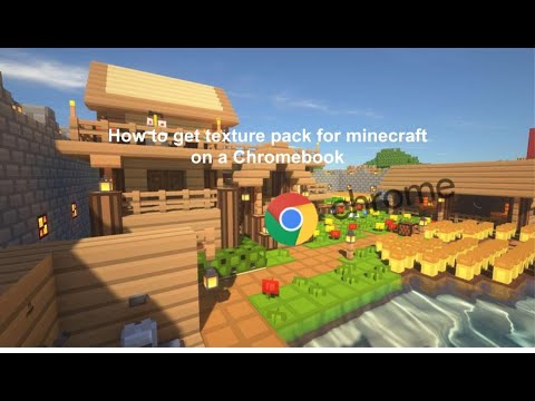 How to download and install texture pack for minecraft on chromebook ...