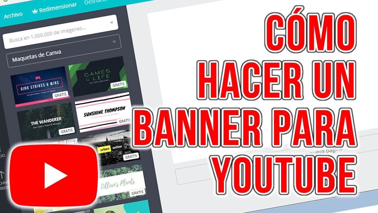 Como Hacer un BANNER para Youtube Sin Programas - YouTube