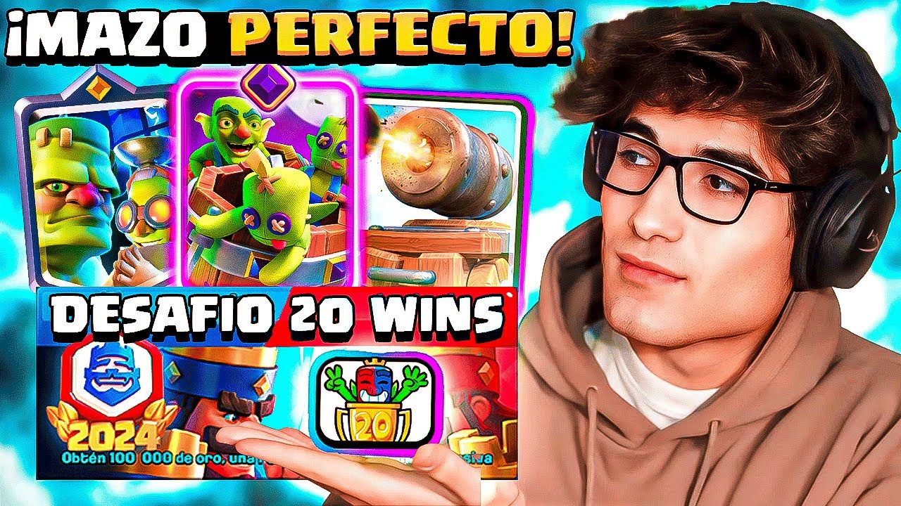 🏆MI MAZO ELEGIDO PARA JUGAR EL DESAFÍO DE 20 VICTORIAS EN CLASH ROYALE🎯 ...
