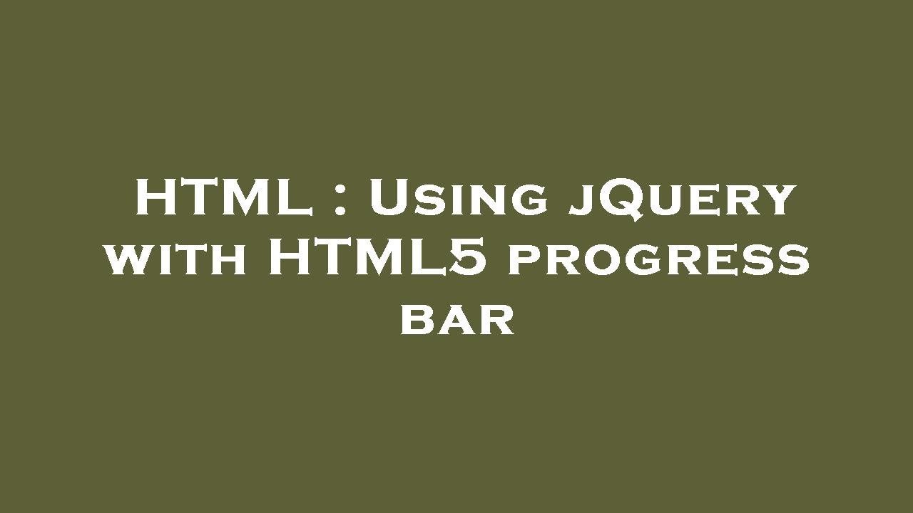 Html Using Jquery With Html5 Progress Bar Youtube 8687
