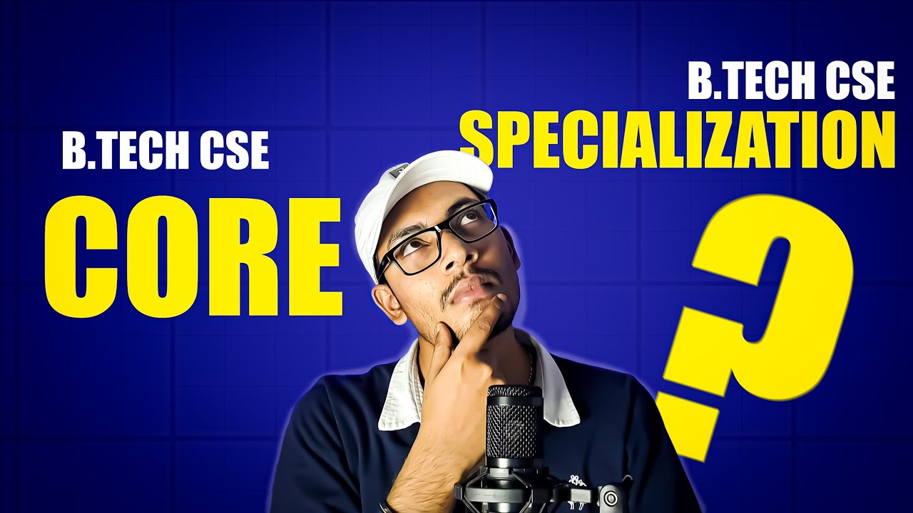 Btech Cse Vs Cse With Specialization Youtube
