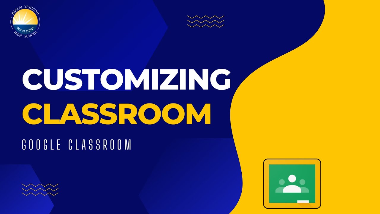 #3 Customizing Google Classroom [2023] - YouTube