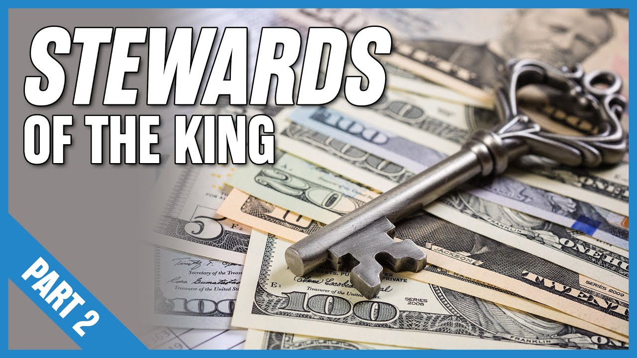 Stewards of the King - Part 2 | Hope for Today by Wengerd Ministries ...