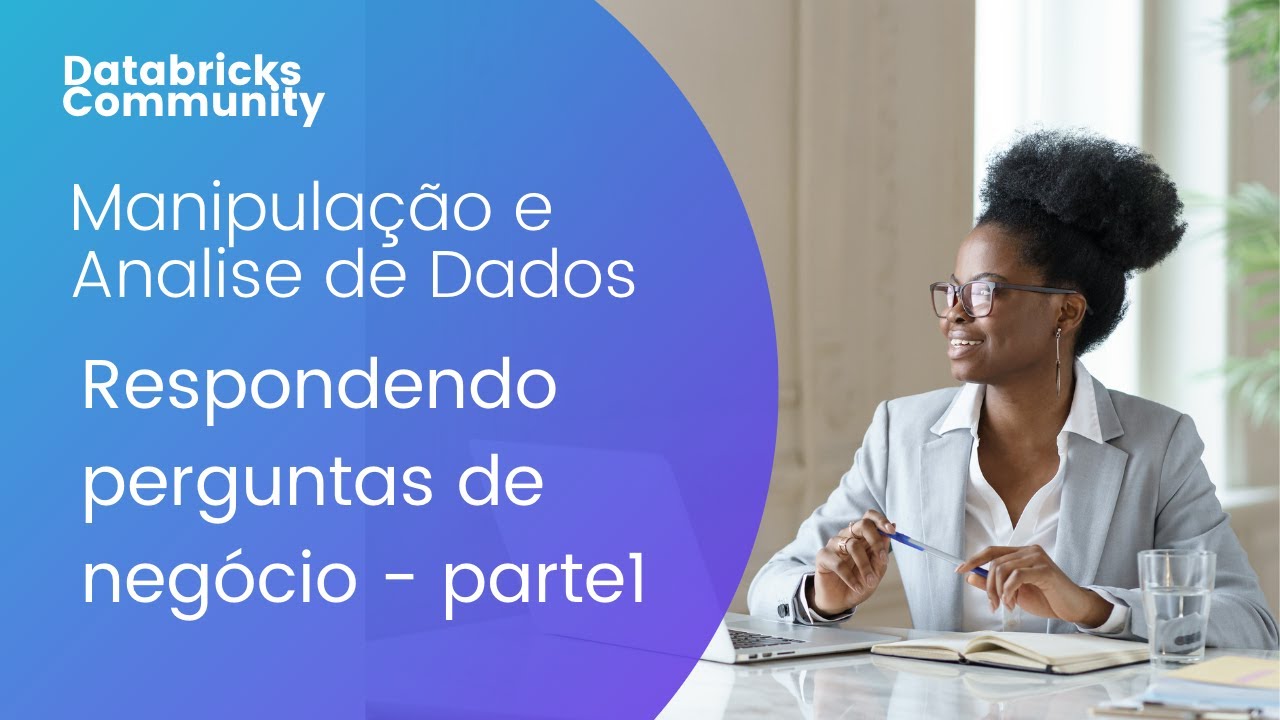 ☁️ CURSO DATABRICKS | COMO FAZER JOINS, FILTROS, CRIAR COLUNAS E ...