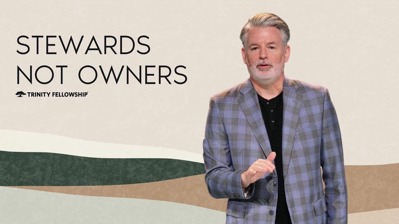 Stewards Not Owners | Jimmy Witcher | It's All His - YouTube