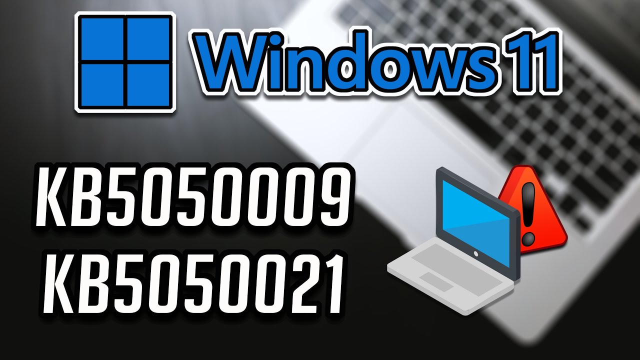 Error al Instalar Actualizacion KB5050009 / KB5050021 en Windows 11 ...