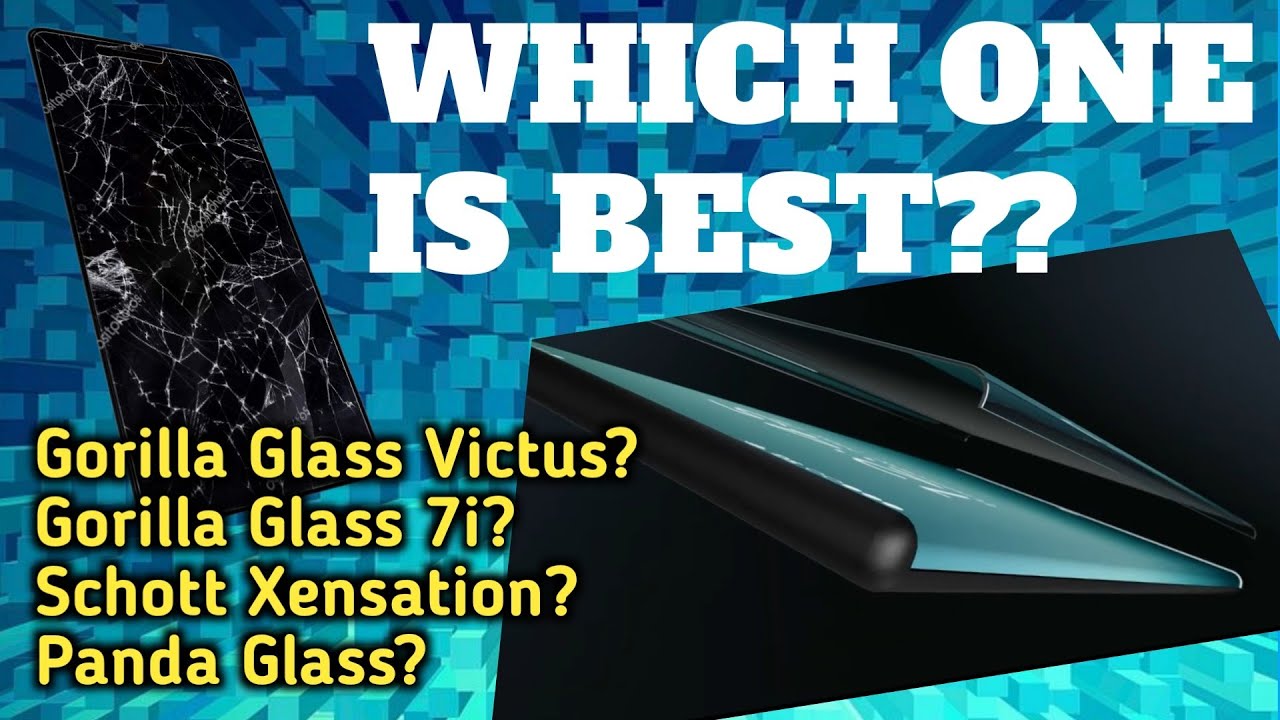 Best Glass Protection For You | Gorilla Glass? | Schott Xensation ...