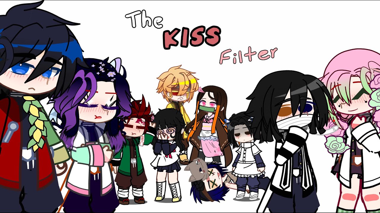 The kiss filter! || my ships|| og (¿?) || KNY gacha ||kochop! - YouTube