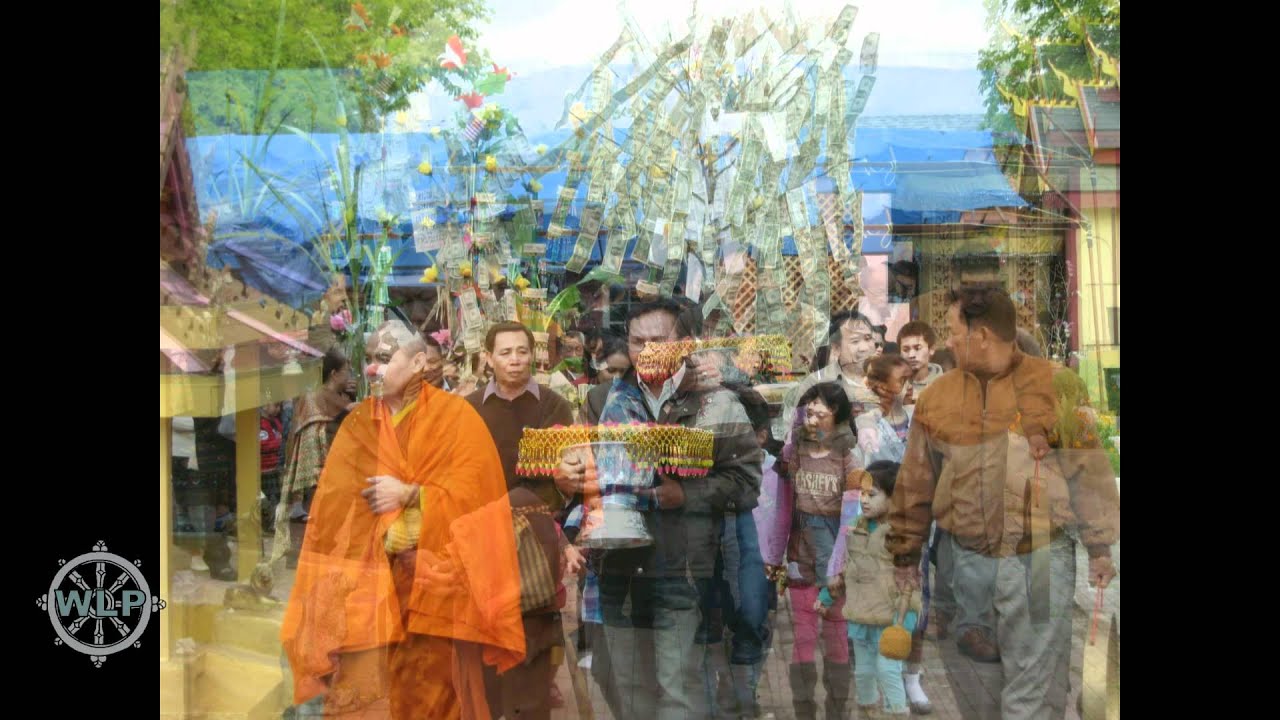 Boun Kathin Celebration 2011 Slide Show - Sacramento, CA - Wat ...