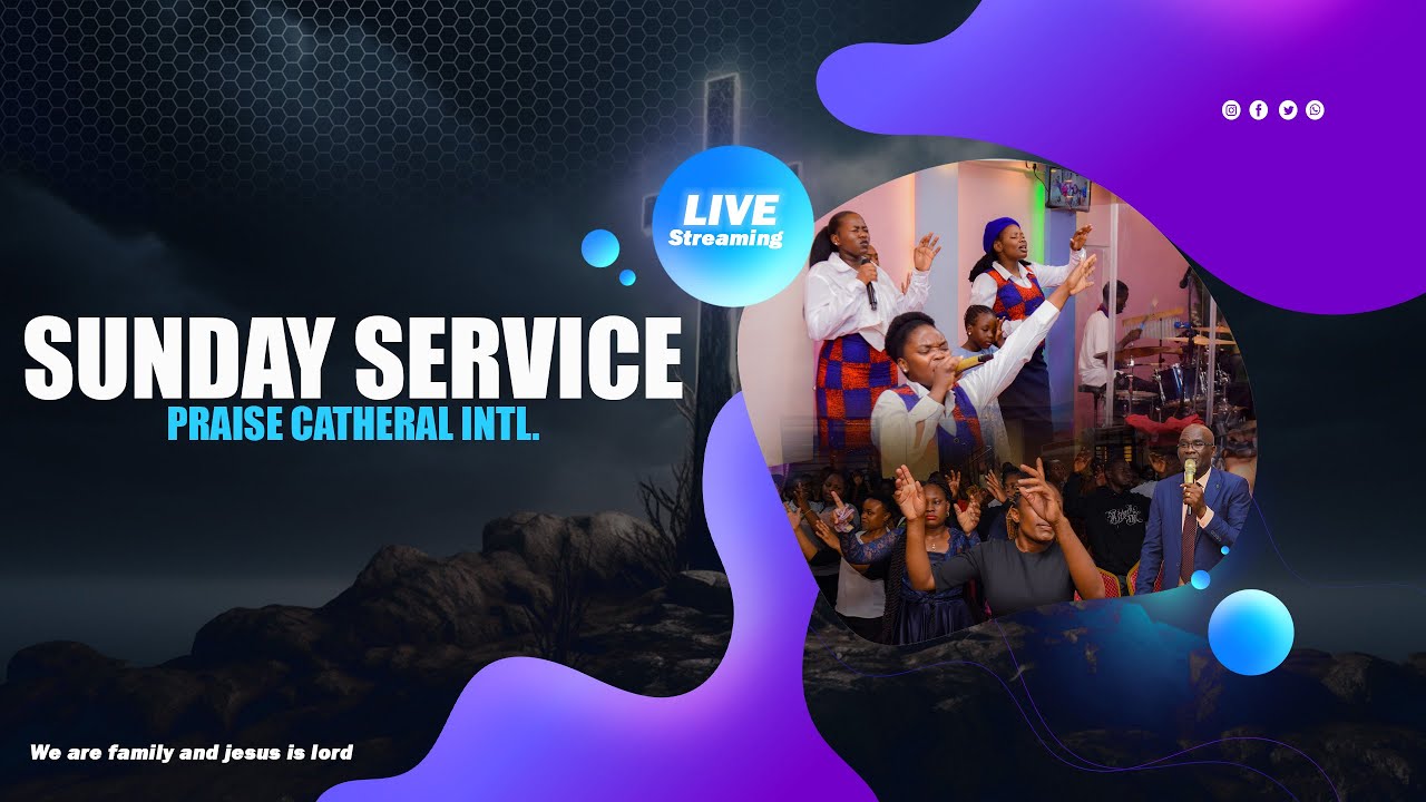 HOLY COMMUNION: SUNDAY SERVICE | PRAISE CATHEDRAL INTL. | ON 05TH MAY ...