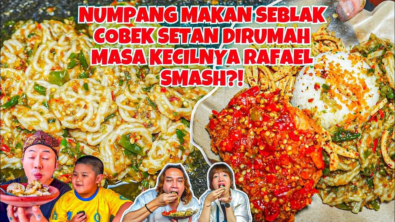 MAKAN SEBLAK MAMANG RAFAEL LVL PALING PEDAS!! LANGSUNG DI RUMAHNYA ...